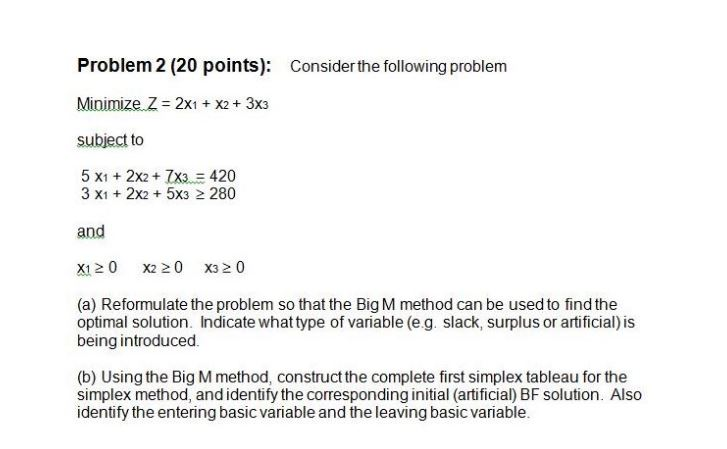 Solved Problem 2 (20 points): Minimize-Z = 2x1 + x2 + 3x3 | Chegg.com