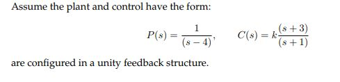 Solved The unity feedback control structure is shown below: | Chegg.com