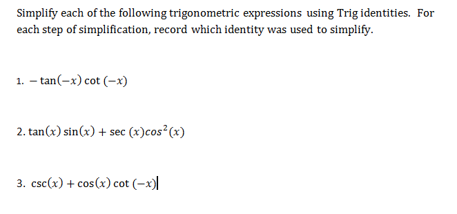 Solved Simplify each of the following trigonometric | Chegg.com