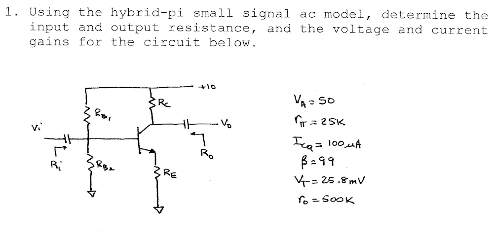 Solved Using the hybrid-pi small signal ac model, determine | Chegg.com