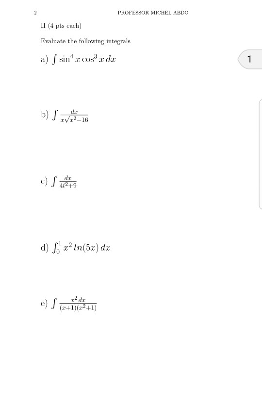 Solved Evaluate the following integrals a) integral sin^4 x | Chegg.com