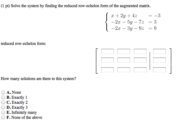 Solved Solve the system by finding the reduced row-echelon | Chegg.com