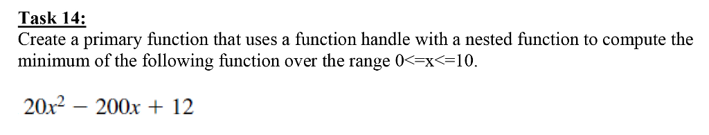 Task 14: Create a primary function that uses a | Chegg.com