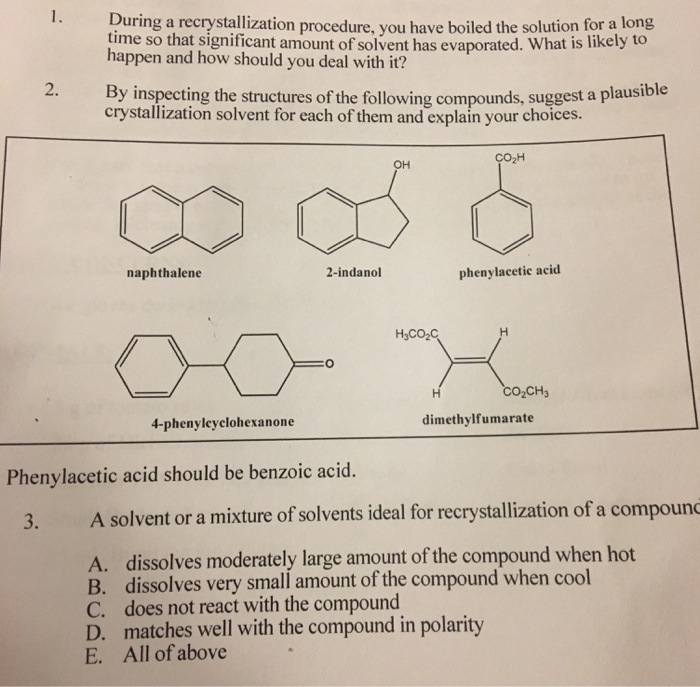 Solved During a recrystallization procedure, you have boiled | Chegg.com