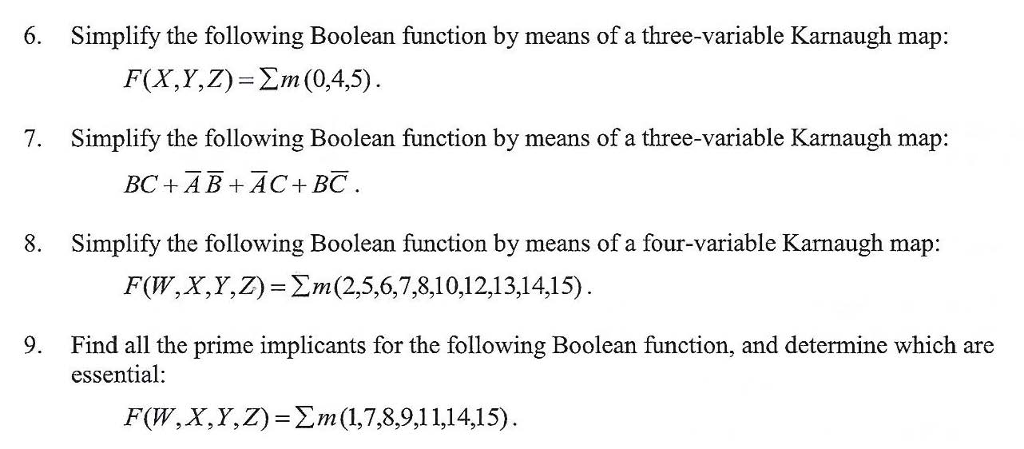 Solved 6. Simplify the following Boolean function by means | Chegg.com