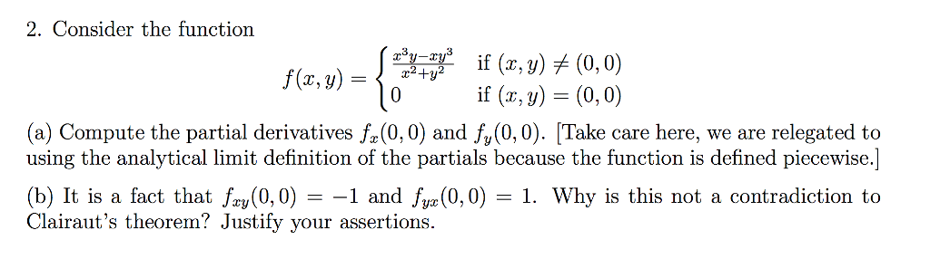 Solved Consider the function f (x, y) = {x^3y - xy^3/x^2 + | Chegg.com