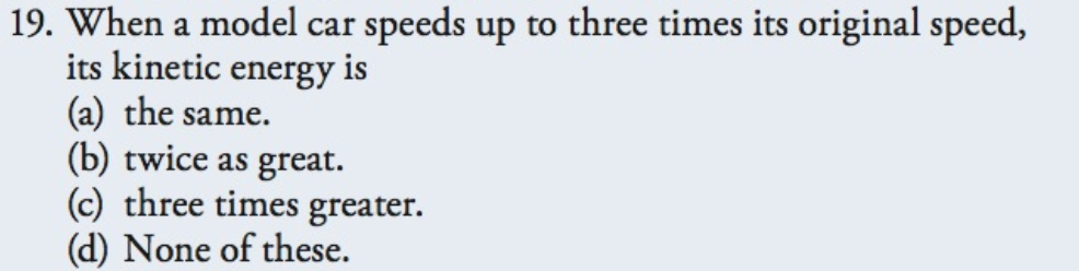 Solved 19. When a model car speeds up to three times its | Chegg.com