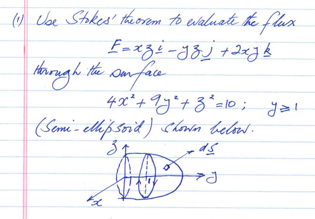 Solved Use the Stokes' theorem to evaluate the flux E = xzi | Chegg.com