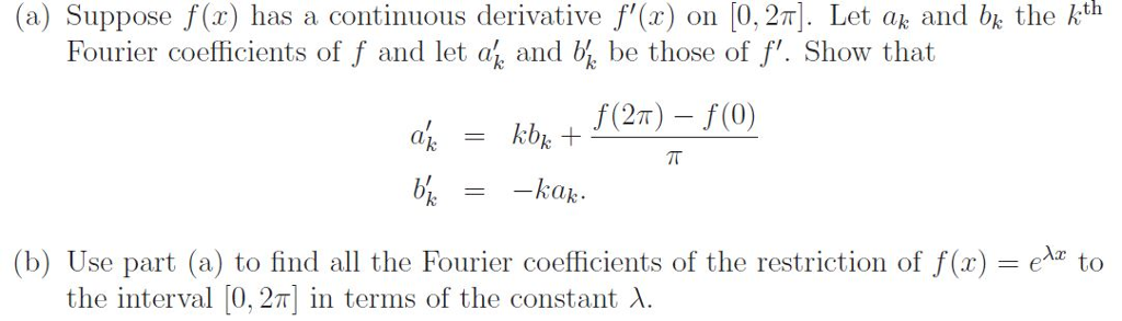 Solved (a) Suppose f(x) has a continuous derivative f(x) on | Chegg.com