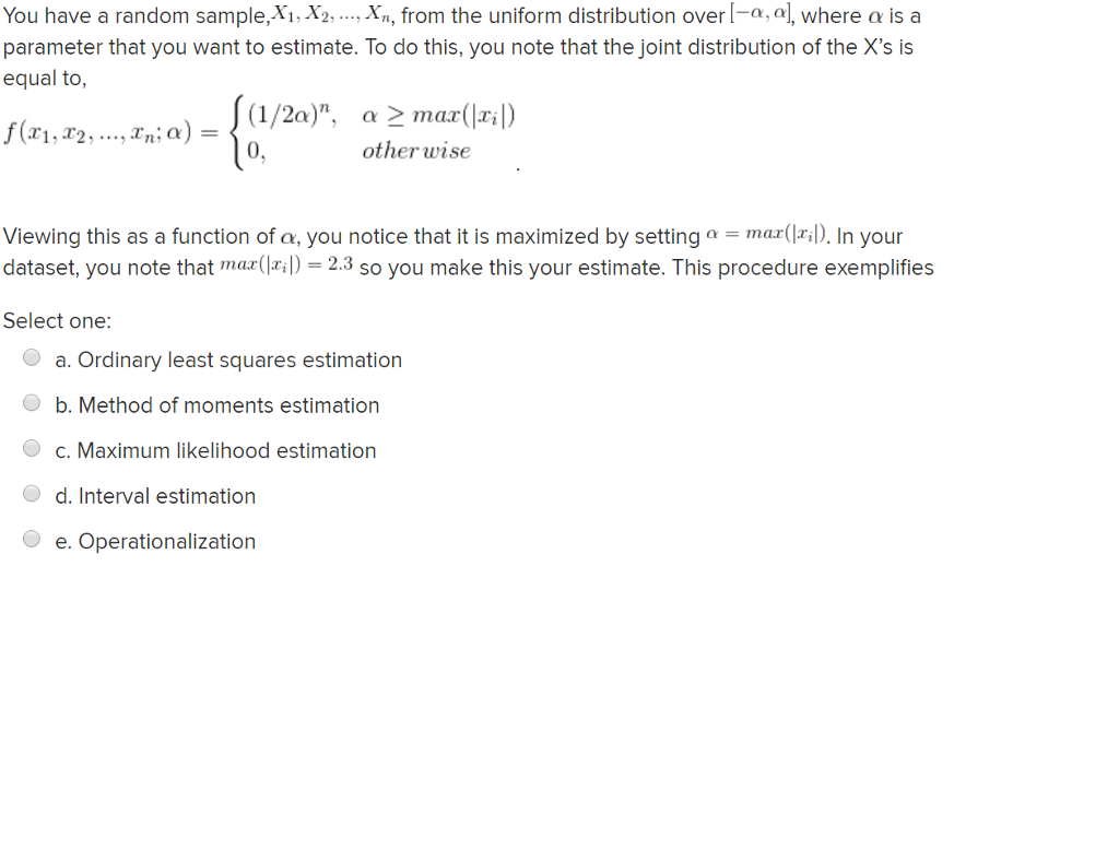 Solved You have a random sample,Xi,X2.X, from the uniform | Chegg.com