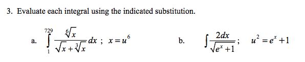 Solved Evaluate each integral using the indicated | Chegg.com
