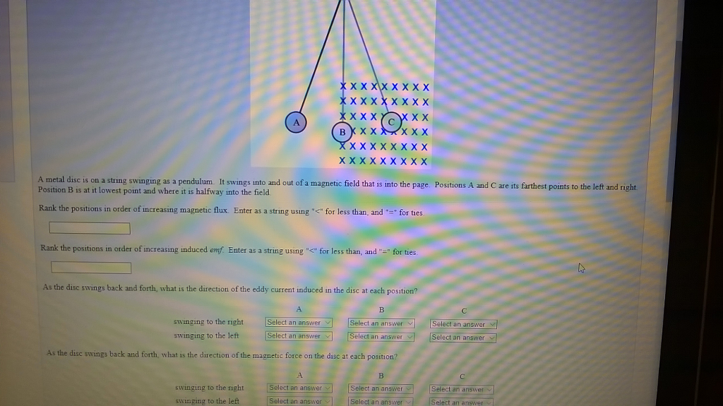 Solved A metal disc is on a string swinging as a pendulum. | Chegg.com