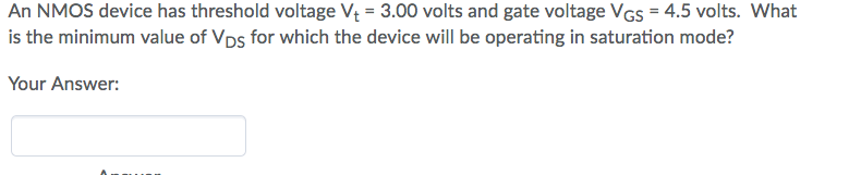 Solved An NMOS device has threshold voltage V-3.00 volts and | Chegg.com