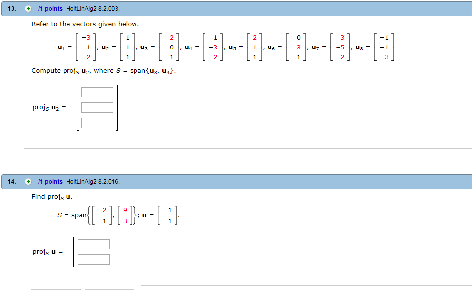 Solved 13. 1 points HoltLinAlg2 8.2.003. Refer to the | Chegg.com Solved 13. 1 points HoltLinAlg2 8.2.003. Refer to the | Chegg.com