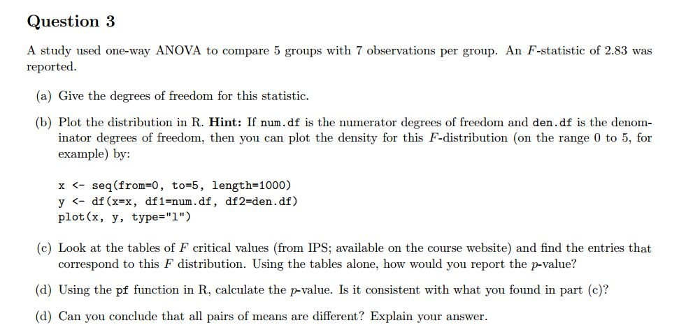 A study used one-way ANOVA to compare 5 groups with 7 | Chegg.com