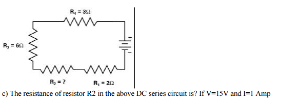 Solved The resistance of resistor R2 in the above DC series | Chegg.com
