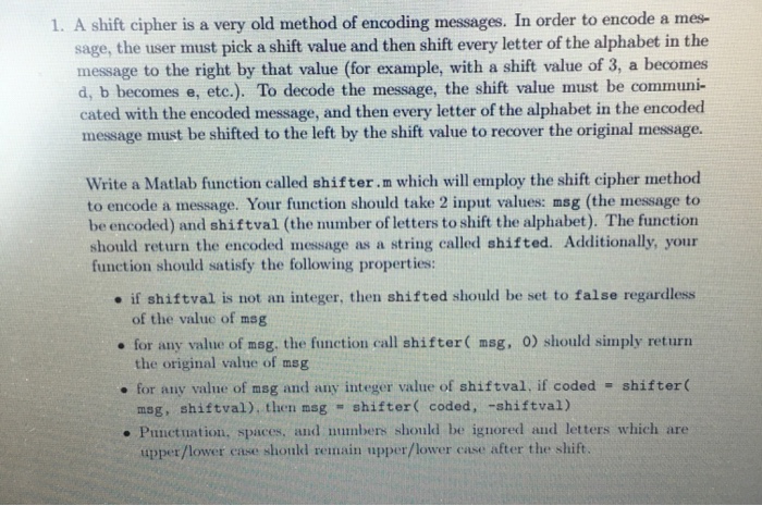 Solved A shift cipher is a very old method of encoding | Chegg.com