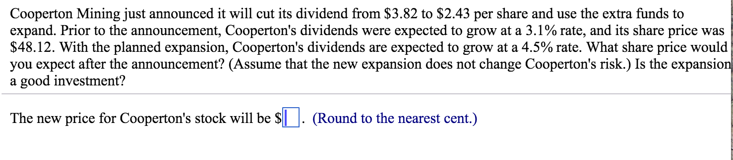Solved Cooperton Mining just announced it will cut its | Chegg.com