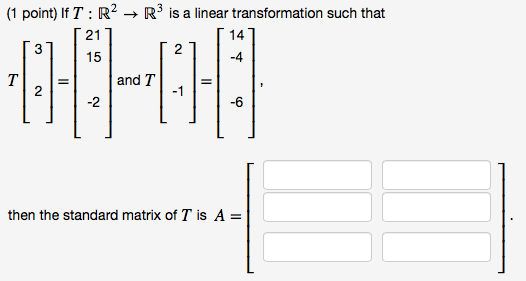 Solved If T: R^2 rightarrow R^3 is a linear transformation | Chegg.com