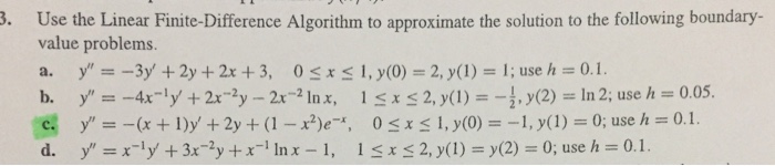 Solved Use the Linear Finite-Difference Algorithm to | Chegg.com
