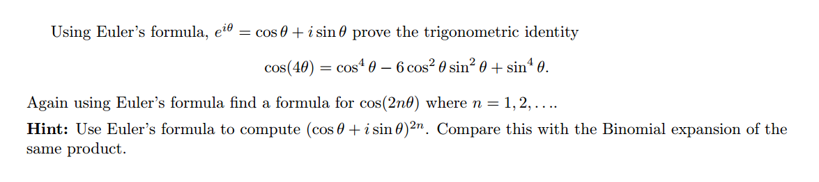 Solved Using Euler's formula, e^I theta = cos theta + i sin | Chegg.com