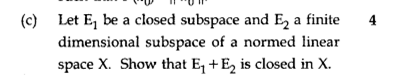 Solved Let E_1 be a closed subspace and E_2 a finite | Chegg.com