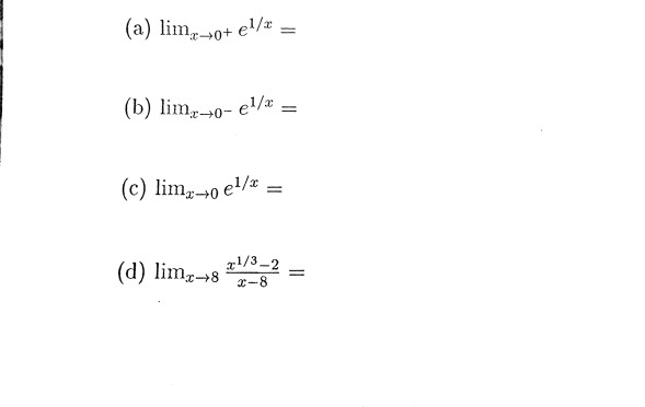 Solved 1/z- (a) limr-+0 + (b) limr-o-e (c) lim,-0e1/ = 1/3-2 | Chegg.com
