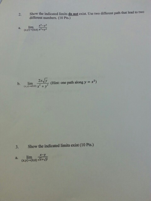 Solved Show the indicated limits do not exist. Use two | Chegg.com