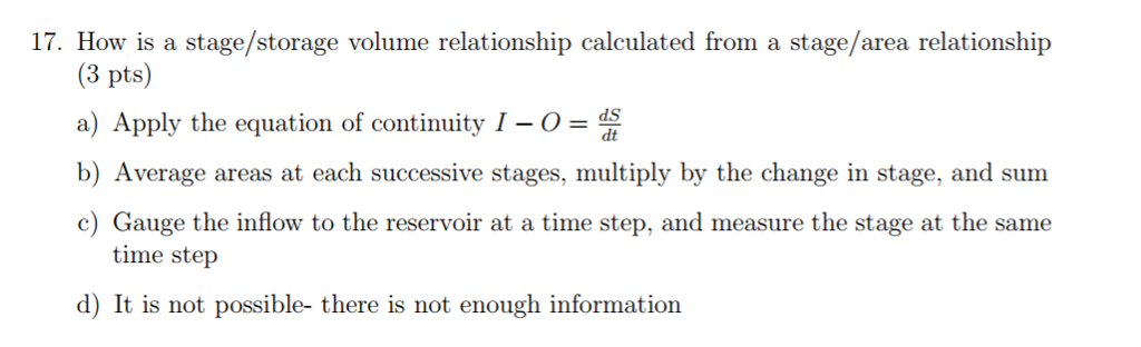 Solved 17. How is a stage/storage volume relationship | Chegg.com