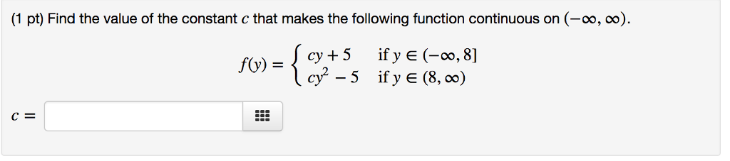 Solved Find The Value Of The Constant C That Makes The