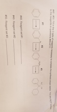 Solved Fill in the 3 sets of reagent s necessary to complete | Chegg.com