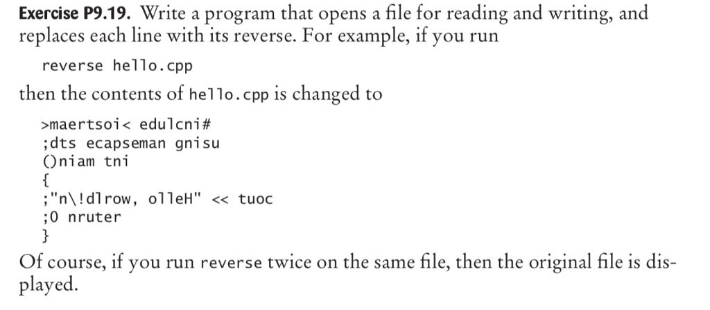 Solved Exercise P9.19. Write a program that opens a file for | Chegg.com