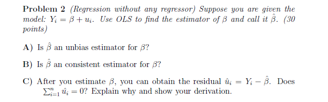 Solved (Regression without any regressor) Suppose you are | Chegg.com