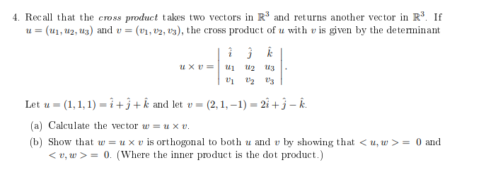 Solved Recall that the cross product takes two vectors in R3 | Chegg.com