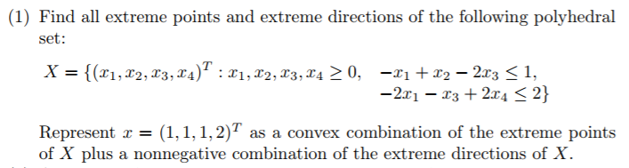 Solved (1) Find all extreme points and extreme directions of | Chegg.com