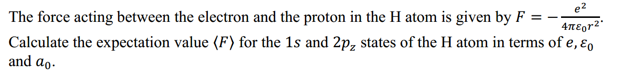 Solved The force acting between the electron and the proton | Chegg.com