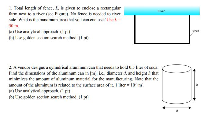 Solved 1. Total length of fence, L, is given to enclose a | Chegg.com