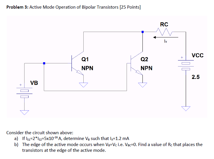 Solved Problem 3: Active Mode Operation of Bipolar | Chegg.com