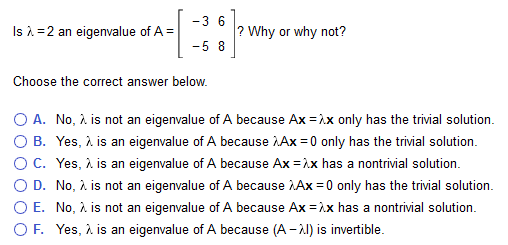 Solved Is lambda = 2 an eigenvalue of A? Is lambda = 2 an | Chegg.com