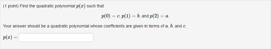 Solved Find the quadratic polynomial p(x) such that p(0) = | Chegg.com
