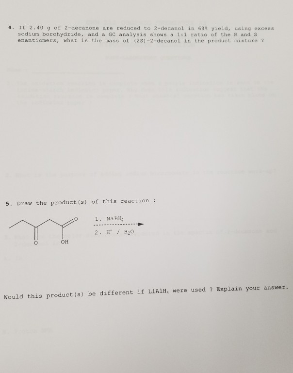 Solved 4. If 2.40 g of 2-decanone are reduced to 2-decanol | Chegg.com