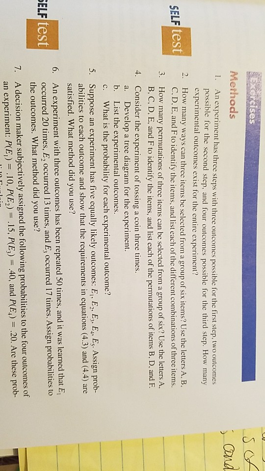 Methods i. An experiment has three steps with three | Chegg.com