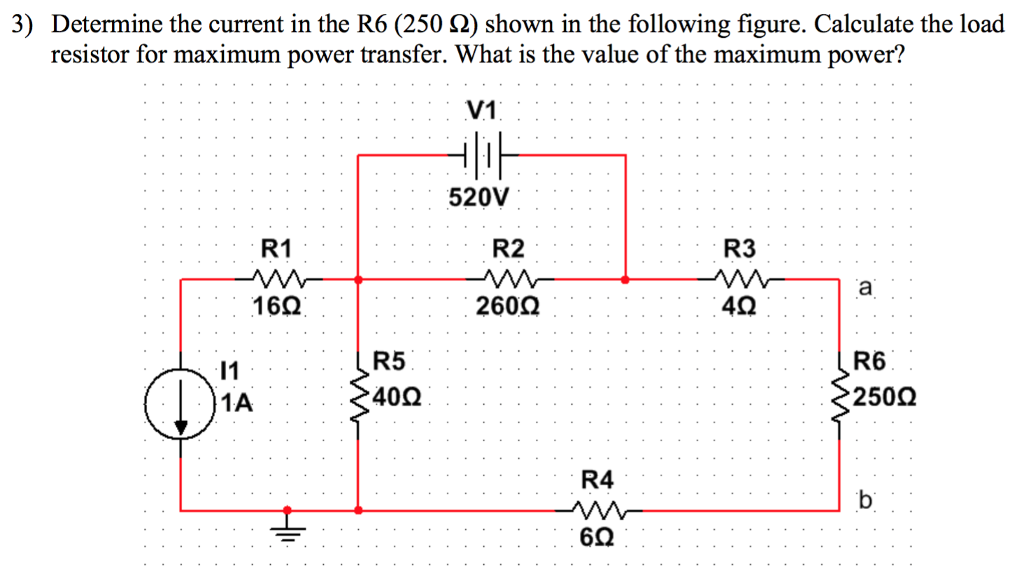 Solved Determine the current in the R6 (250 Ohm) shown in | Chegg.com