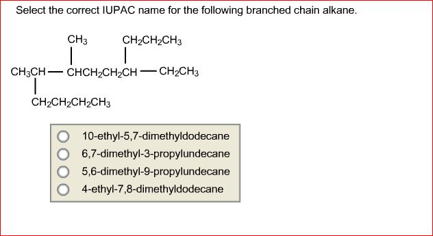Solved Select the correct IUPAC name for the following | Chegg.com