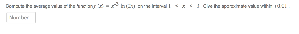 Solved Compute The Average Value Of The Functionf X X 3 Ln