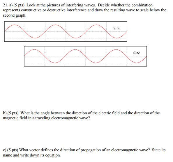 Solved a) Look at the pictures of interfering waves. Decide | Chegg.com