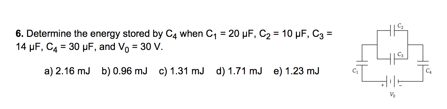 Solved Determine the energy stored by C4 when C1 = 20 µF, C2 | Chegg.com