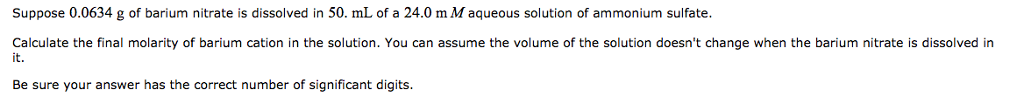 Solved Suppose 0.0634 g of barium nitrate is dissolved in | Chegg.com