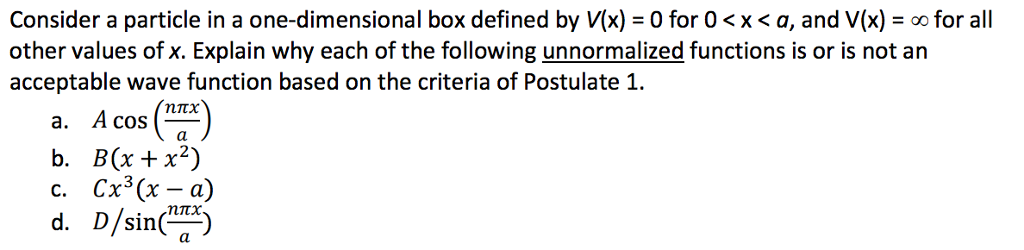 Solved Consider a particle in a one-dimensional box defined | Chegg.com