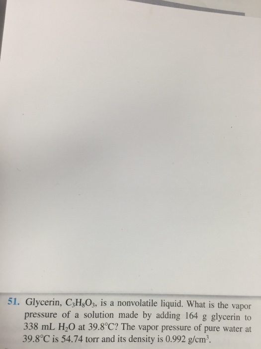 Solved Glycerin, C_3H_8O_3, is a nonvolatile liquid. What is | Chegg.com